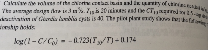 Solved Calculate the volume of the chlorine contact basin | Chegg.com