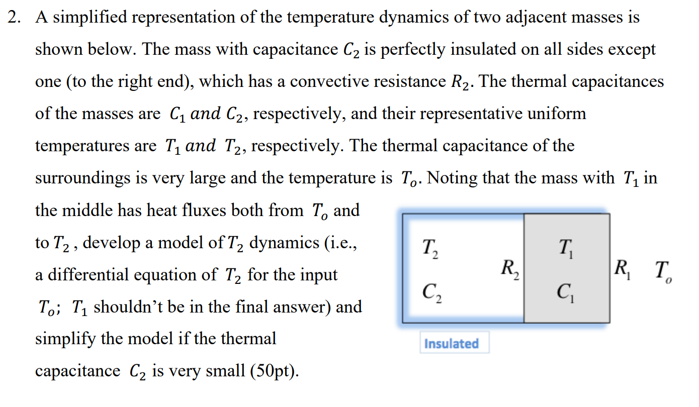 Solved per the question, how can i solve this for T2 so that | Chegg.com