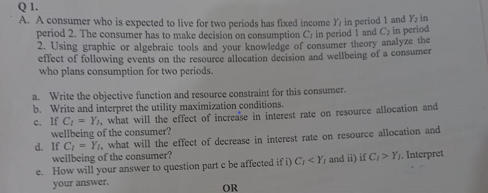 Q 1. A. A consumer who is expected to live for two | Chegg.com
