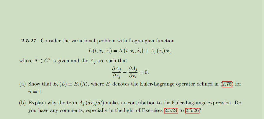 Solved 2.5.24 Consider a problem with Lagrangian function L | Chegg.com
