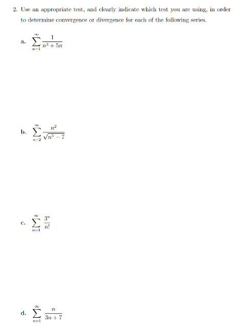 Solved 2. Use an appropriate test, and clearly indicate | Chegg.com