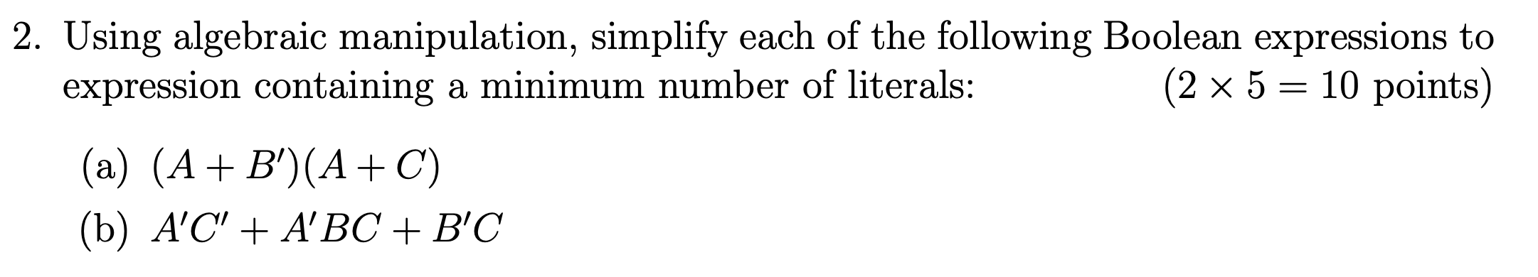 Solved Using algebraic manipulation, simplify each of the | Chegg.com