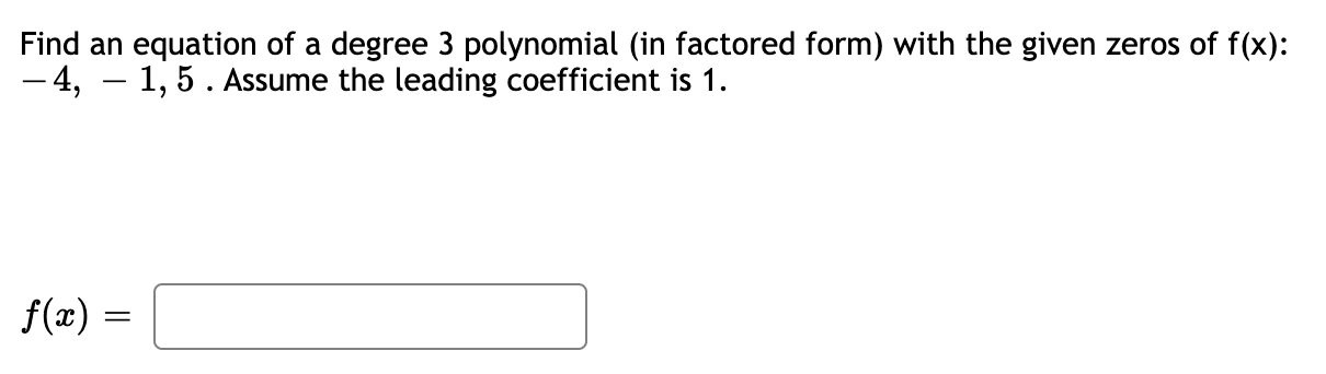 Solved Find an equation of a degree 3 polynomial (in | Chegg.com