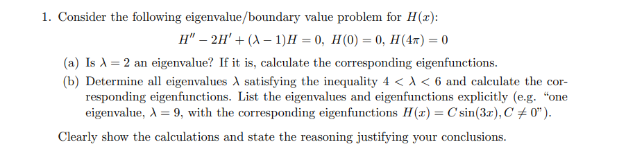 Solved 1. Consider the following eigenvalue/boundary value | Chegg.com