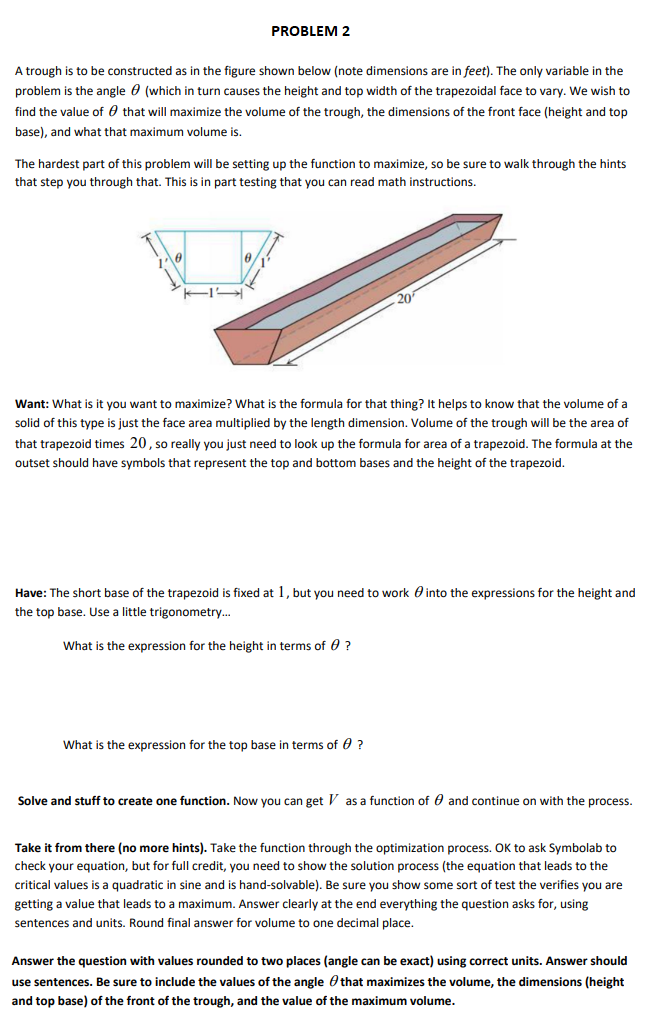 Solved PROBLEM 2 A trough is to be constructed as in the | Chegg.com