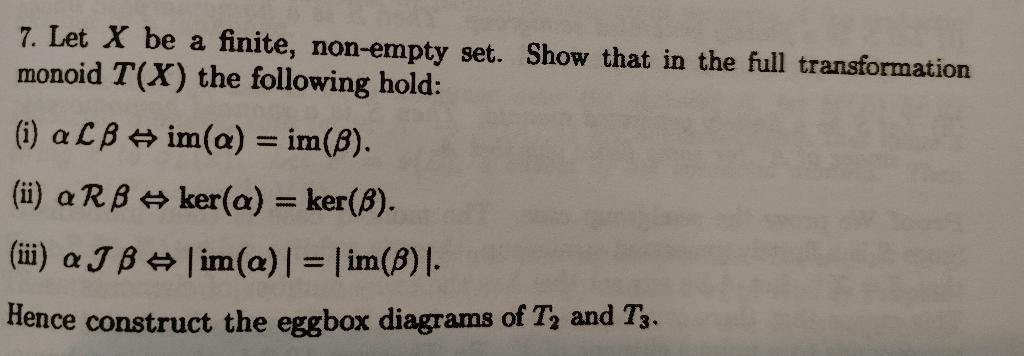 Solved 7. Let X be a finite, non-empty set. Show that in the | Chegg.com
