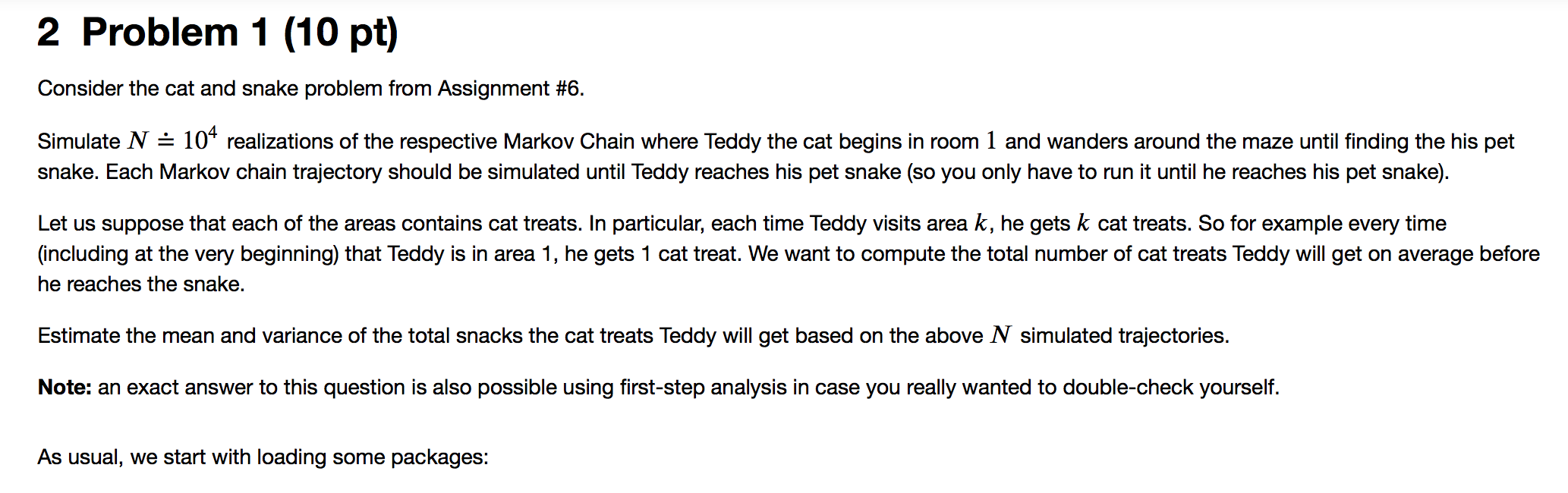 2 Problem 1 (10 pt) Consider the cat and snake | Chegg.com