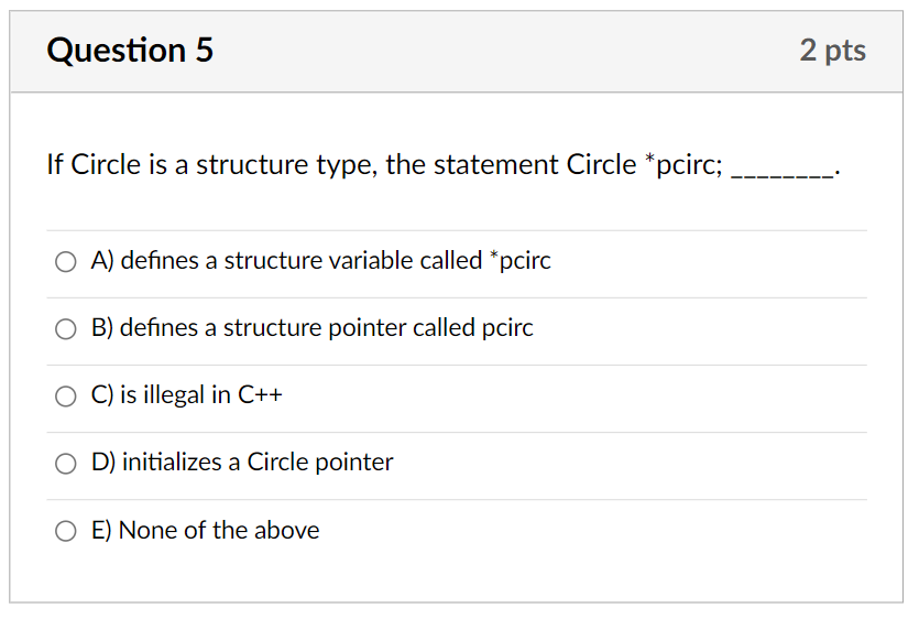 Solved Question 5 If Circle is a structure type, the | Chegg.com