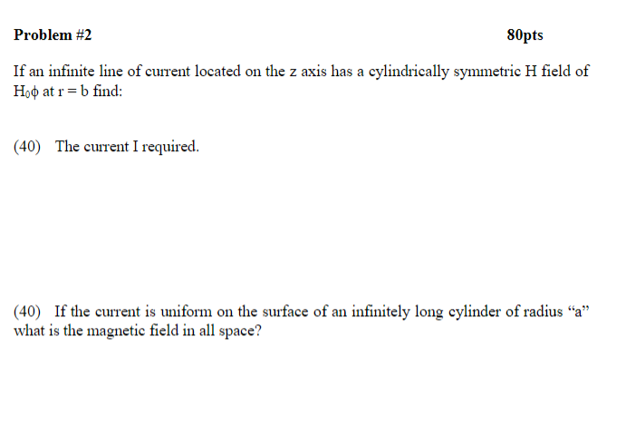 Solved Problem #2 80pts If an infinite line of current | Chegg.com