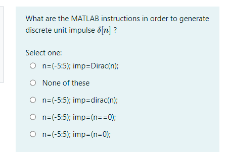 Solved What are the MATLAB instructions in order to generate | Chegg.com