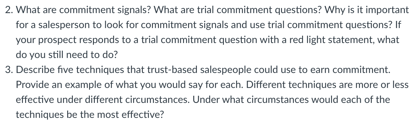 Solved 2. What are commitment signals? What are trial | Chegg.com