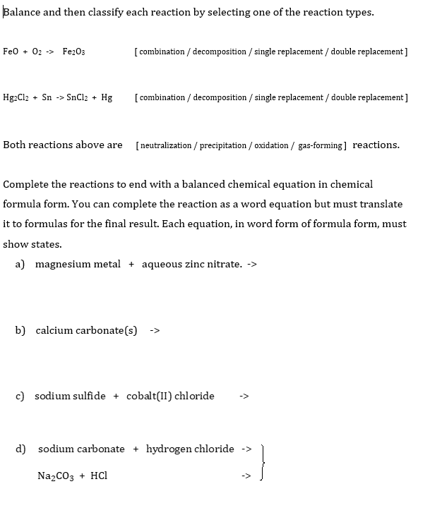 Solved Balance and then classify each reaction by selecting | Chegg.com