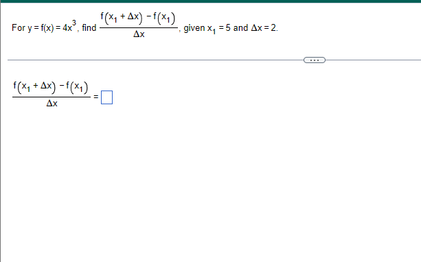 Solved For y = f(x) = 4x3, find f(x, + Δx) - f(x1) ΔΧ f(x + | Chegg.com