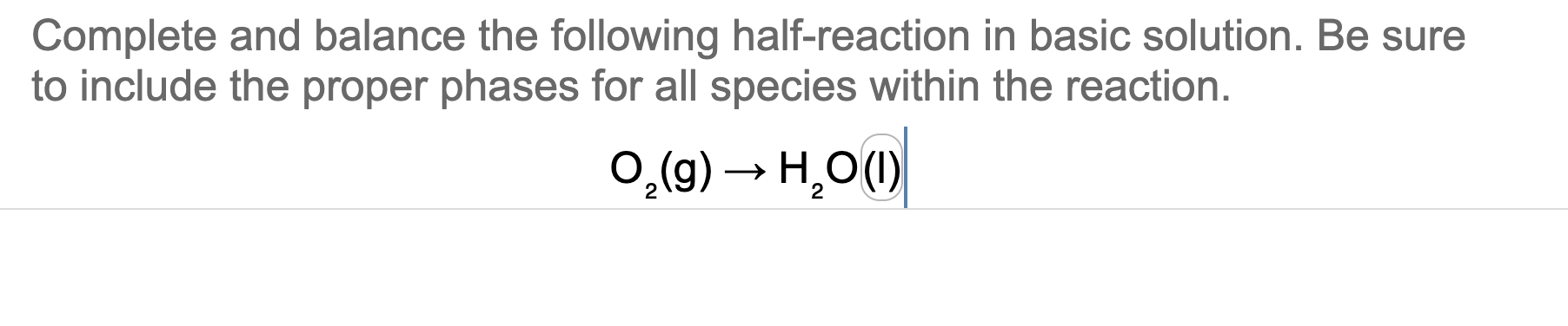 Solved Complete and balance the following half-reaction in | Chegg.com