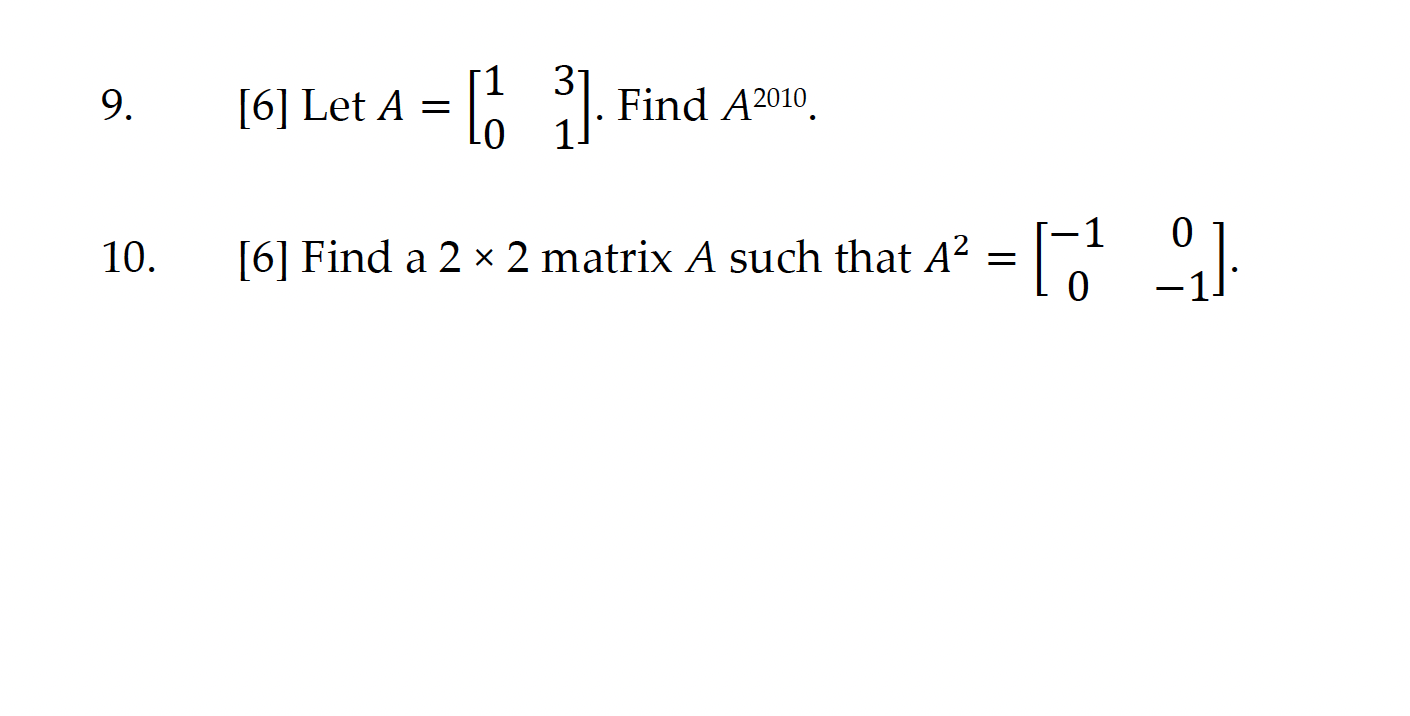 Solved [6] Let \\( A=\\left[\\begin{array}{ll}1 & 3 \\\\ 0 & | Chegg.com