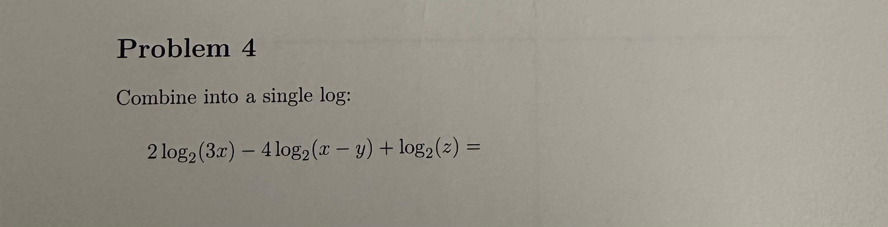 Combine into a single log: | Chegg.com