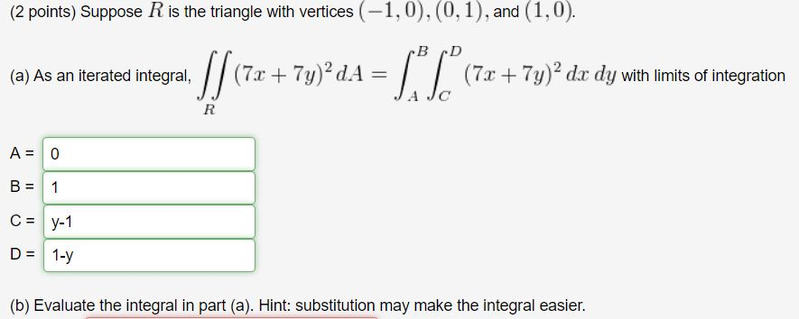 Solved (2 points) Suppose R is the triangle with vertices | Chegg.com