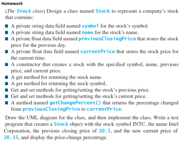 Solved Homework (The Stock class) Design a class named Stock | Chegg.com