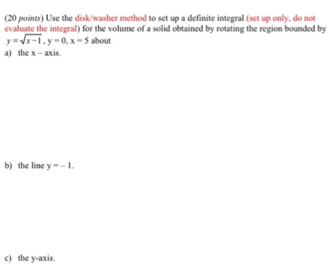 Solved (20 points) Use the disk/washer method to set up a | Chegg.com