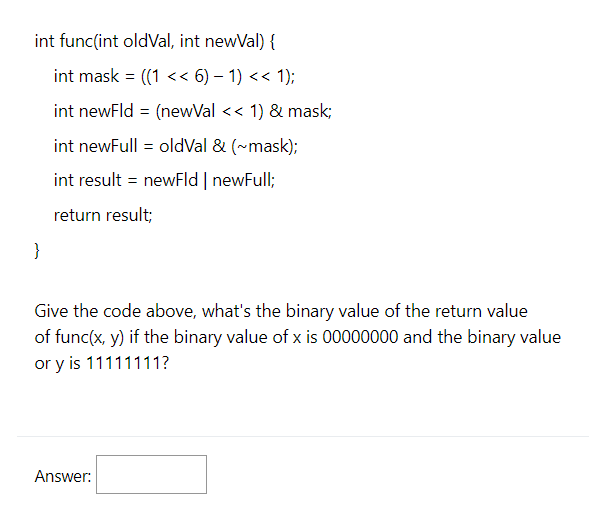 Solved int func(int oldVal, int newVal) { int mask = ((1