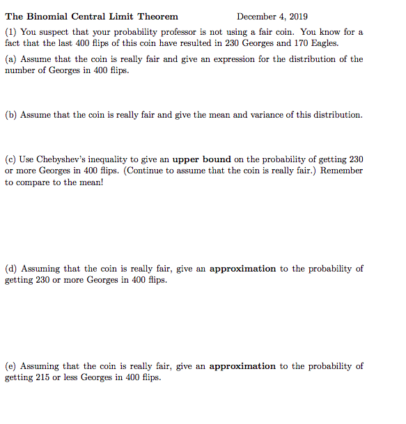 Solved The Binomial Central Limit Theorem December 4, 2019 | Chegg.com