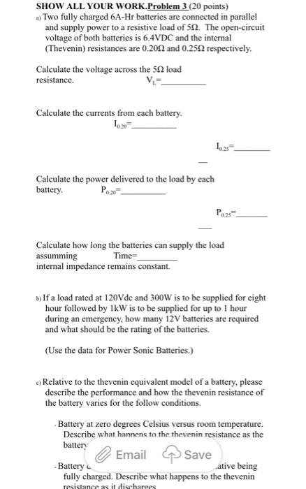 Solved SHOW ALL YOUR WORK.Problem 3 (20 points) a) Two fully | Chegg.com