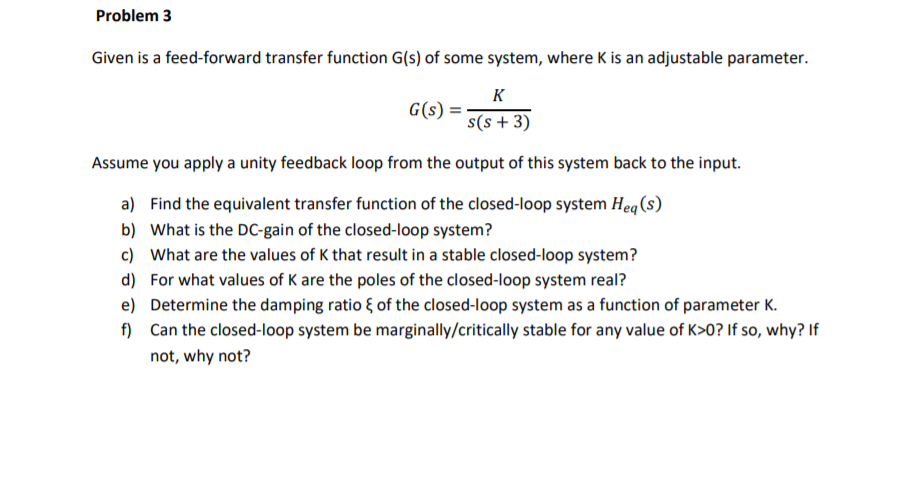 Solved Problem 3 Given is a feed-forward transfer function | Chegg.com