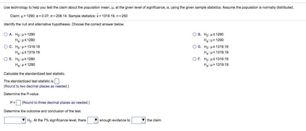 Solved Use technology to help you test the claim about the | Chegg.com
