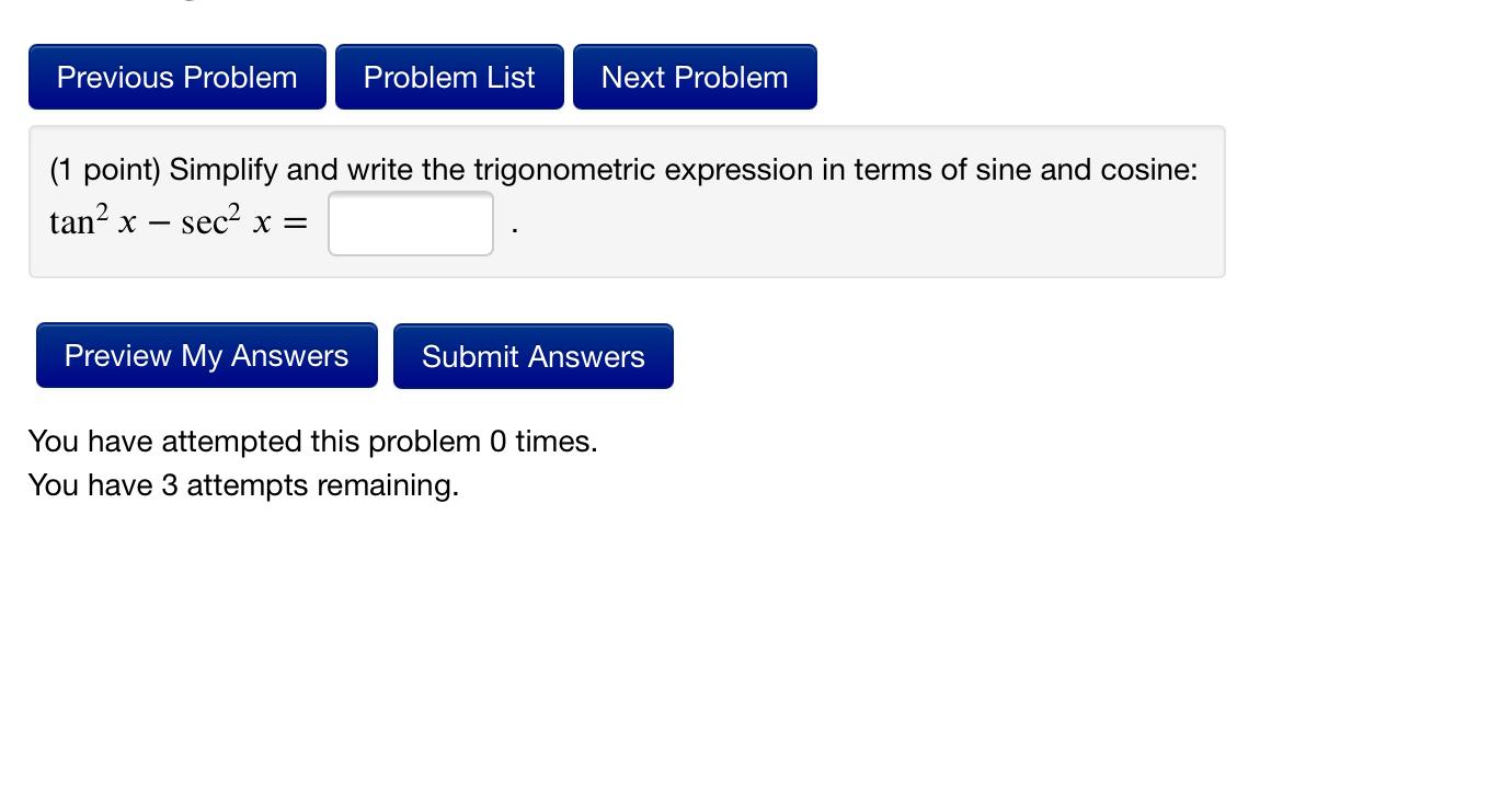 Solved (1 point) Simplify and write the trigonometric | Chegg.com