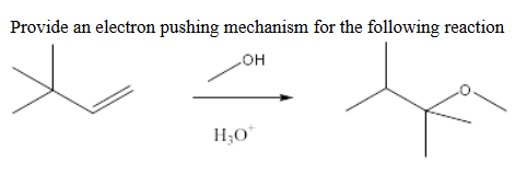 Solved Provide an electron pushing mechanism for the | Chegg.com