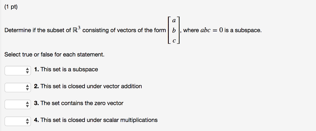 Solved (1 pt) El Determine if the subset of R3 consisting of | Chegg.com