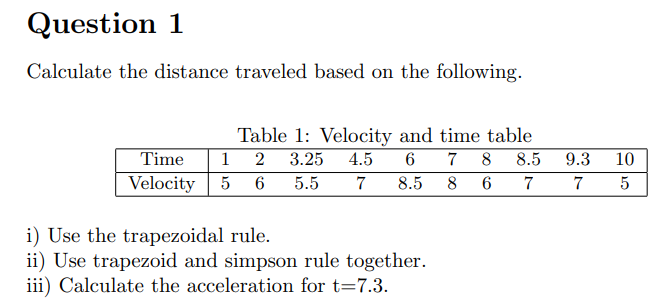 Solved Question 1 Calculate the distance traveled based on | Chegg.com