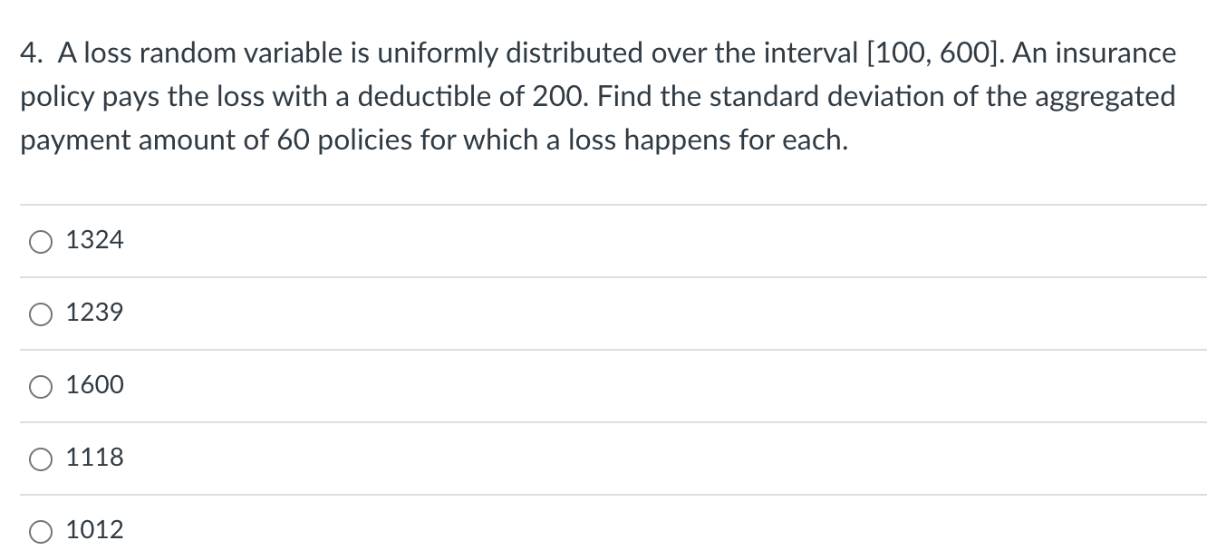 Solved A loss random variable is uniformly distributed over | Chegg.com