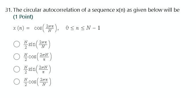 Solved 31. The circular autocorrelation of a sequence x(n) | Chegg.com