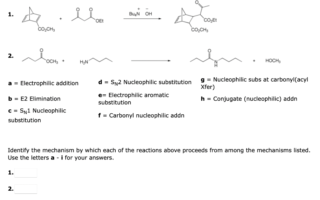 Solved 1. 2. a= Electrophilic addition d=SN2 Nucleophilic | Chegg.com