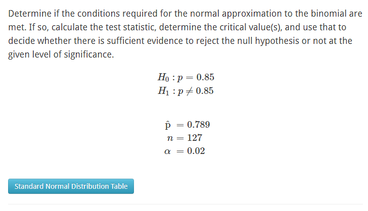 Solved Determine if the conditions required for the normal | Chegg.com