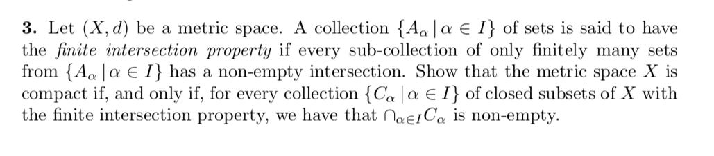 Solved 3. Let (X, d) be a metric space. A collection {Aq|a e | Chegg.com