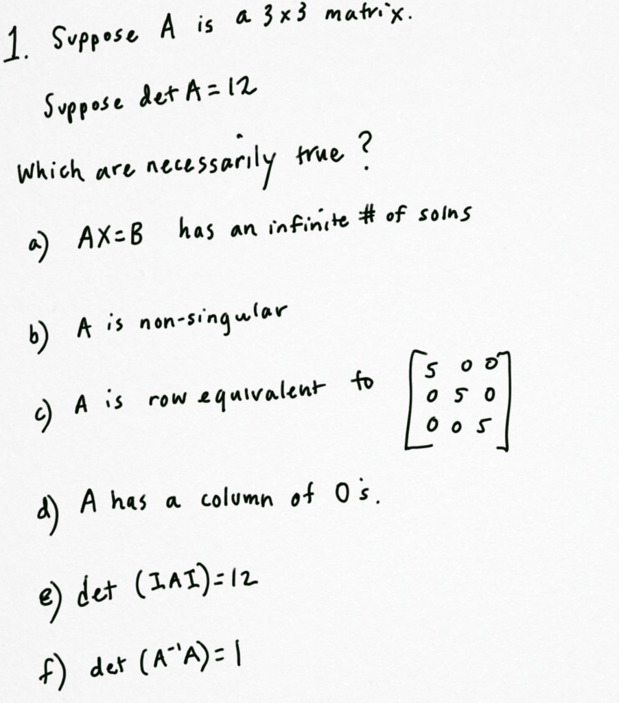 Solved 1 Suppose A Is A 3×3 Matrix Suppose Deta 12 Which