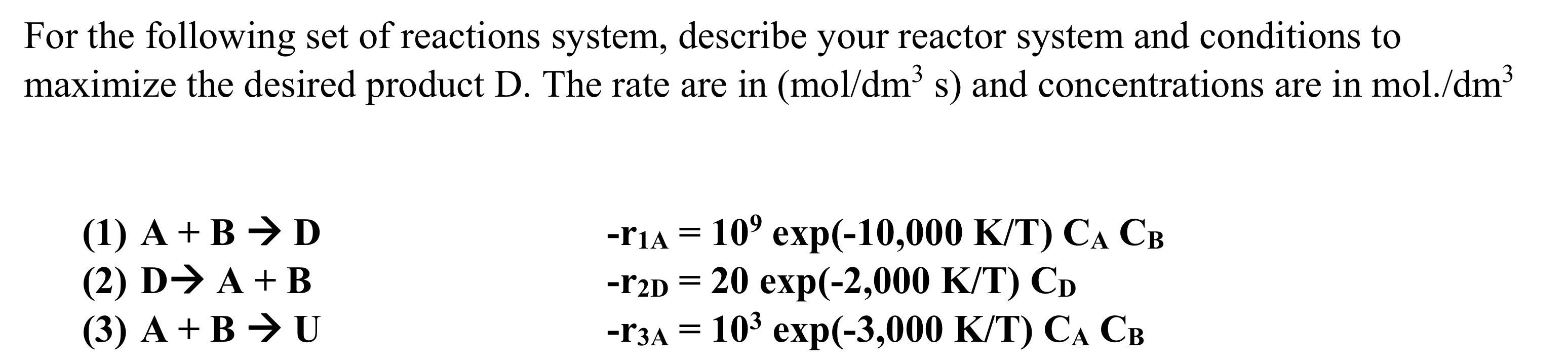 Solved For the following set of reactions system, describe | Chegg.com