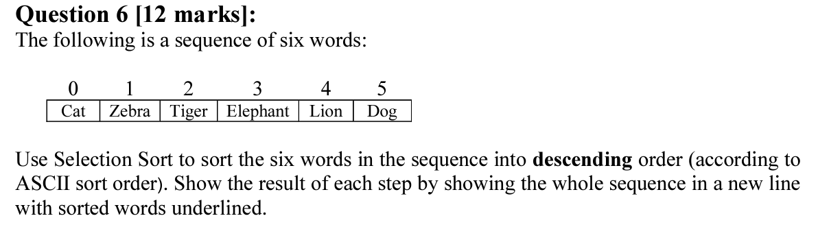 Solved Question 6 [12 marks]: The following is a sequence of | Chegg.com