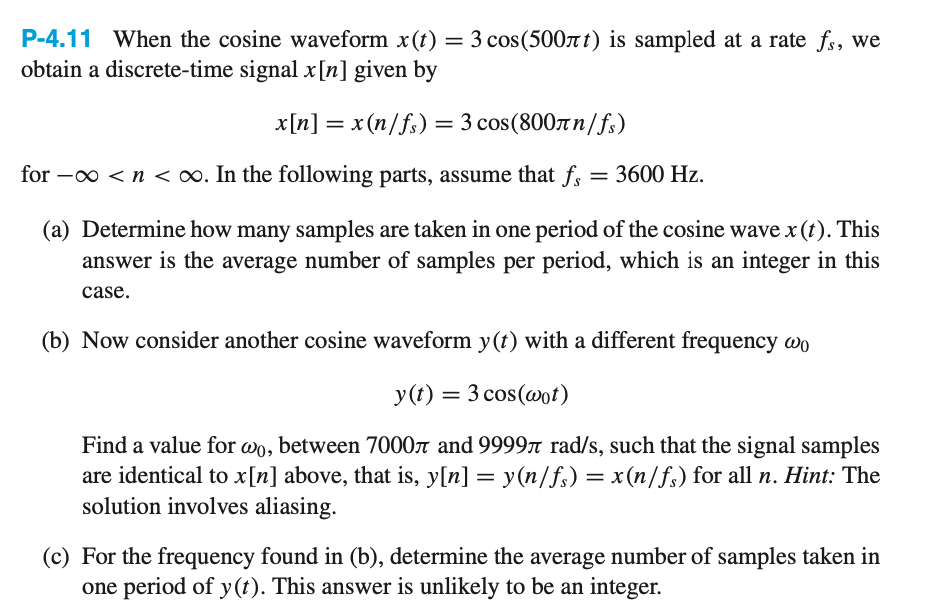 Solved P-4.11 When the cosine waveform x(t)=3cos(500πt) is | Chegg.com