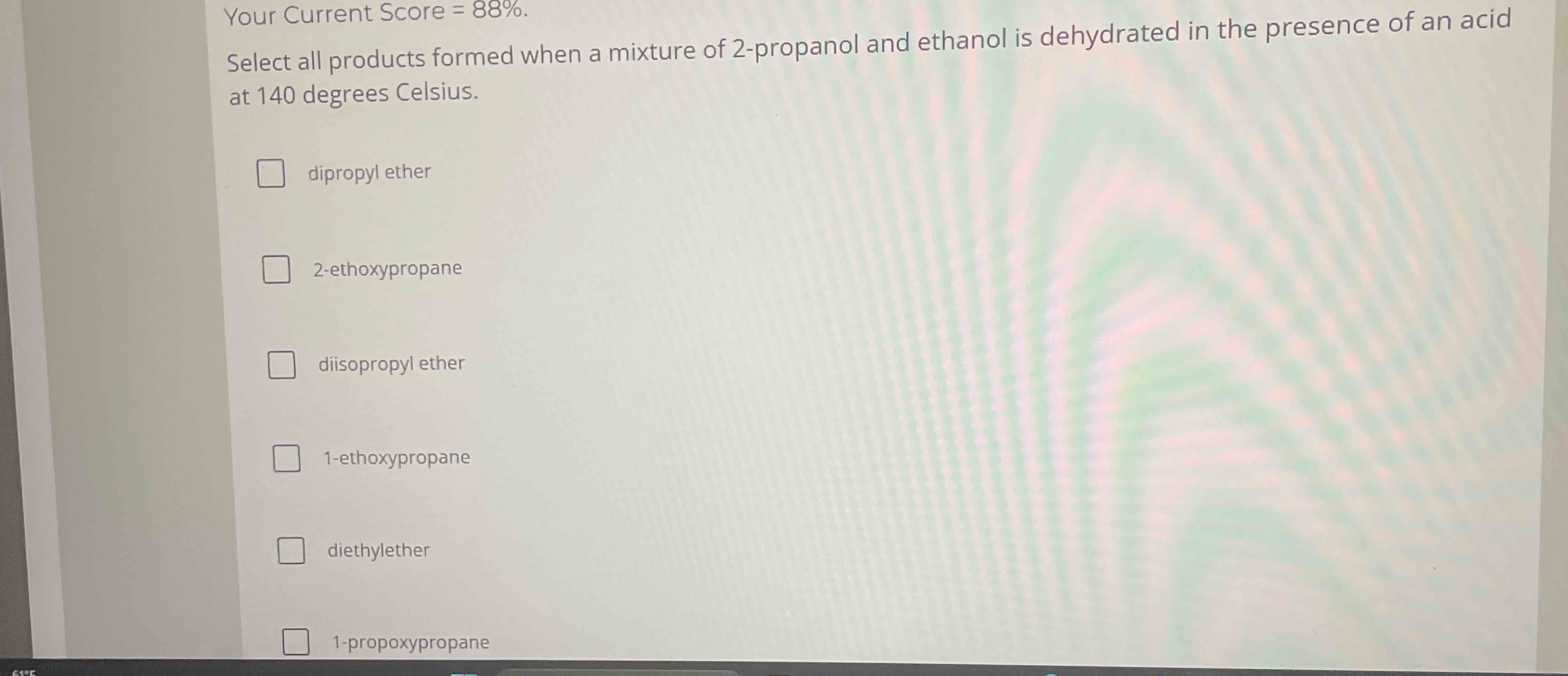 Solved Your Current Score = 88\%.Select all products formed | Chegg.com