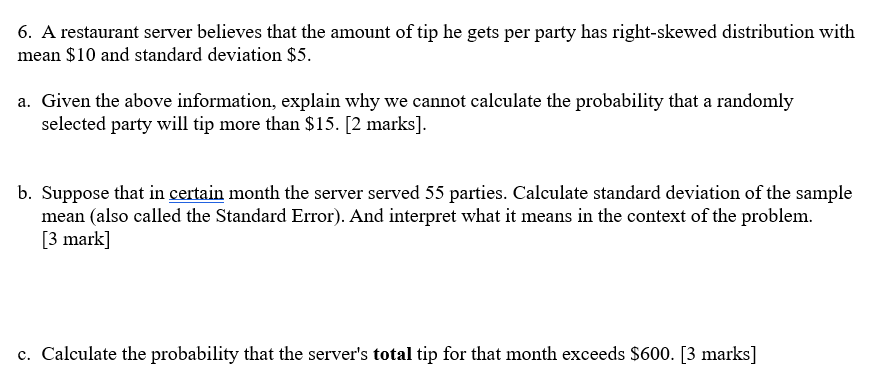 Solved A restaurant server believes that the amount of tip | Chegg.com