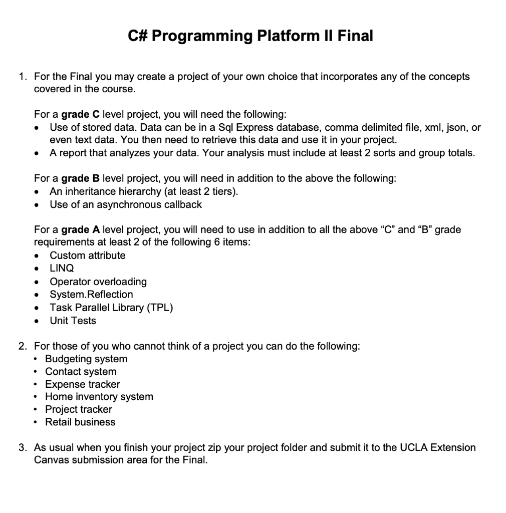 Solved 1. For the Final you may create a project of your own | Chegg.com