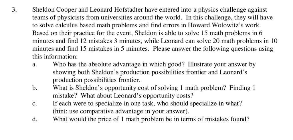 Solved Sheldon Cooper and Leonard Hofstadter have entered | Chegg.com