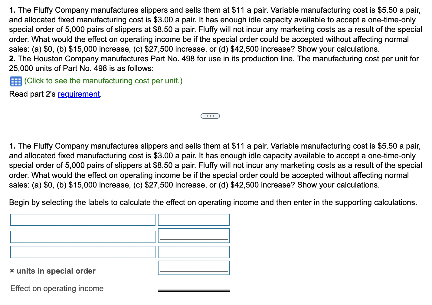 Solved 1. The Fluffy Company manufactures slippers and sells | Chegg.com
