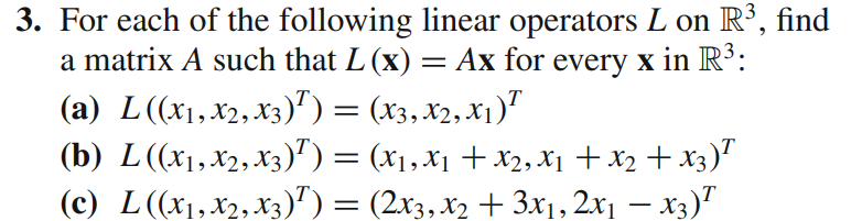 Solved 3. For each of the following linear operators L on | Chegg.com