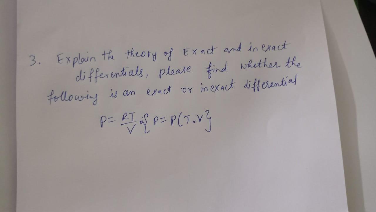 Solved 3. Explain the theory of Exact and in exact | Chegg.com