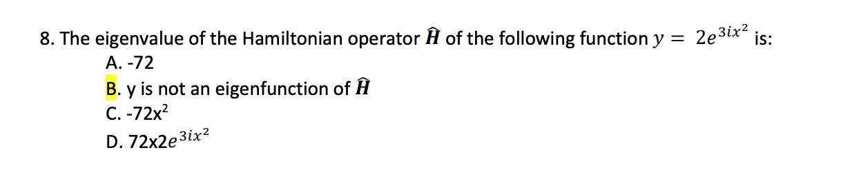 Solved 8. The eigenvalue of the Hamiltonian operator Î of | Chegg.com