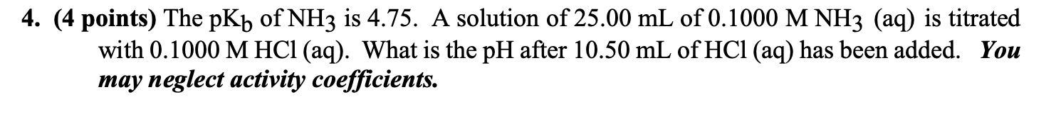Solved The pKb of NH3 is 4.75. A solution of 25.00 mL of | Chegg.com